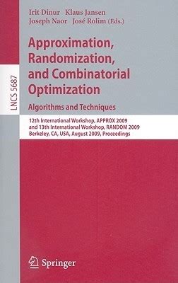 Approximation Randomization And Combinatorial Optimization Algorithms And Techniques Th