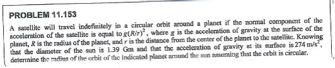 Solved Problem 11 153 A Satellite Will Travel Indefinitely