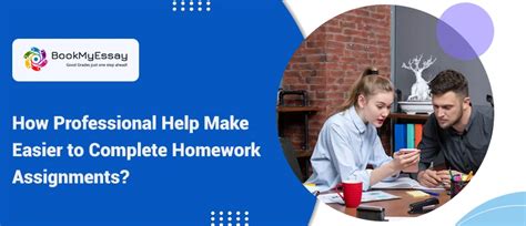 How Professional Help Make Easier To Complete Homework Assignments