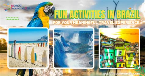 Fun Activities In Brazil For Your Meaningful Travel Experience Travel