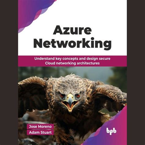 Azure Networking Understand Key Concepts And Design Secure Cloud