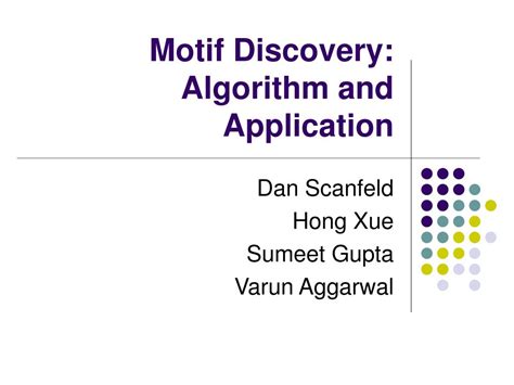 Ppt Motif Discovery Algorithm And Application Powerpoint