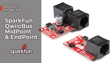 product showcase sparkfun qwiicbus midpoint and endpoint youtube