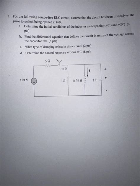Solved For The Following Source Free RLC Circuit Assume Chegg