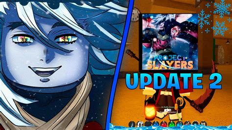 Update 2 Project Slayers Roblox Youtube