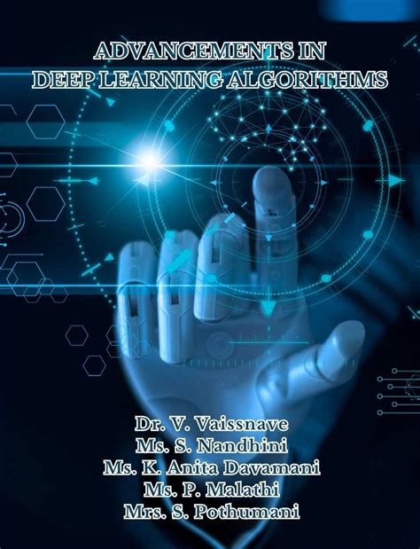 Advancements In Deep Learning Algorithms It Print Publications E