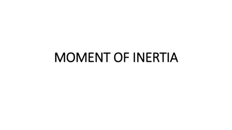 Moment Of Inertia Formulas Examples And Calculations