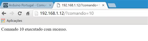 Esp8266 Como Enviar Comandos Para O Arduino Através Do Browser Arduino Portugal
