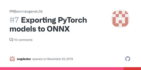 exporting pytorch models to onnx · issue 7 · prbonn rangenet lib · github