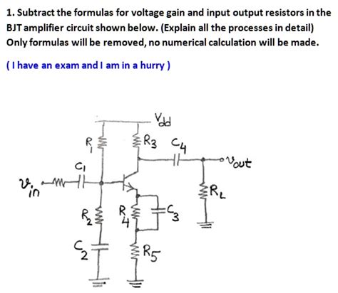 1 subtract the formulas for voltage gain and input output resistors in