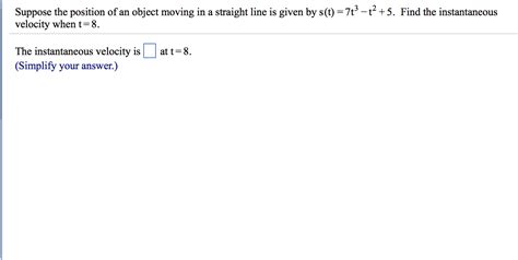 solved suppose the position of an object moving in a