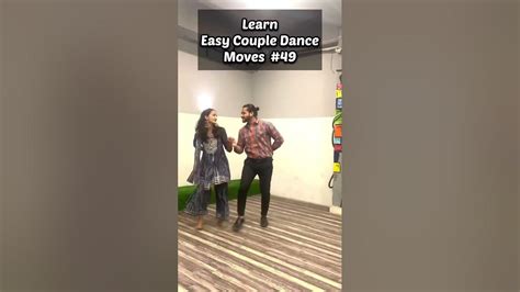 Step 49 Tutorial Basic Couple Moves ️ Coupledance Learndance