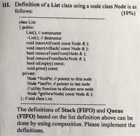 Solved Iii Definition Of A List Class Using A Node Class