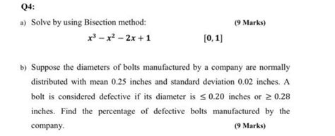 solved q4 9 marks a solve by using bisection method x3