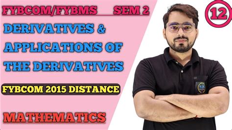 derivatives and application of derivatives fybms fybcom sem 2