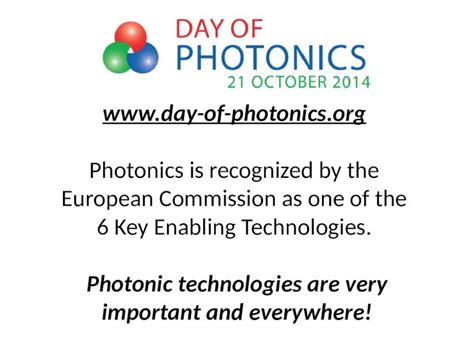 Pptx Day Of Photonics Is Recognized By The European