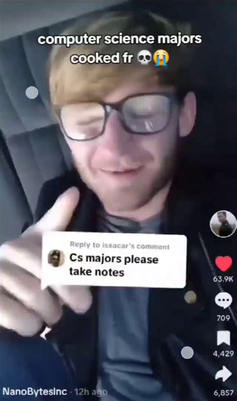 Computer Science Majors Cooked Fr Q Cs Majors Please Take Notes 6857