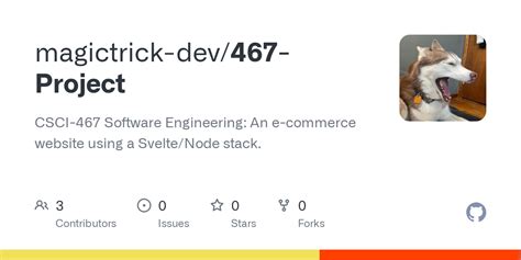 Github Magictrick Dev467 Project Csci 467 Software Engineering An