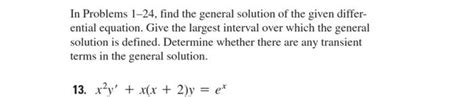 Solved In Problems 1 24 Find The General Solution Of The