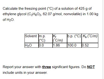 Solved Calculate The Freezing Point C Of A Solution Of Chegg