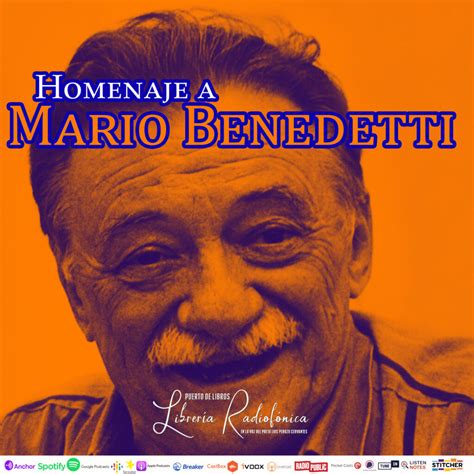 Homenaje A Mario Benedetti Librería Radiofónica Puerto De Libros