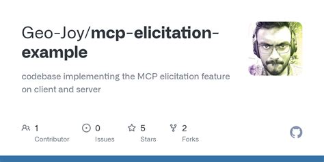 Github Geo Joymcp Elicitation Example Codebase Implementing The Mcp