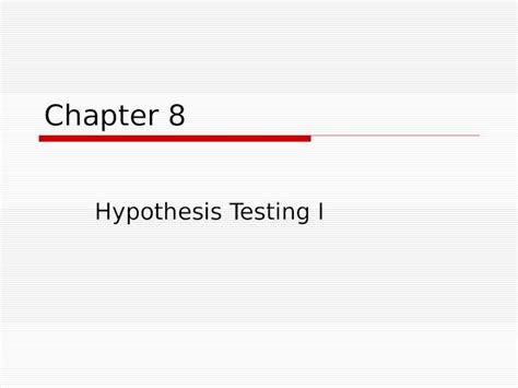 Ppt Chapter 8 Hypothesis Testing I Chapter Outline An Overview Of