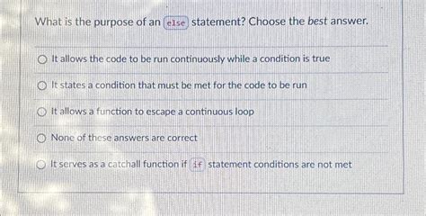 Solved What Is The Purpose Of An Eise ﻿statement Choose