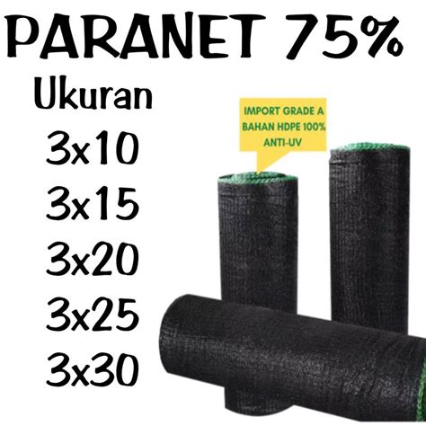 Jual Paranet 75% Anti UV Grade A Berbagai ukuran ( Peneduh Tanaman ) | Shopee Indonesia