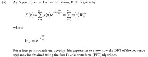 Solved An N Point Discrete Fourier Transform DFT Is Given Chegg