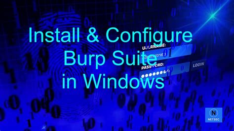 Install And Configure Burp Suite From Beginning Youtube