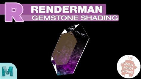 renderman 23 procedural gemstone shader tutorial youtube