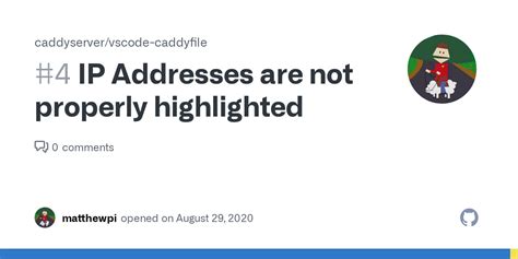 Ip Addresses Are Not Properly Highlighted · Issue 4 · Caddyserver