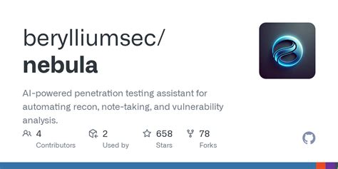 Github Berylliumsecnebula Ai Powered Penetration Testing Assistant