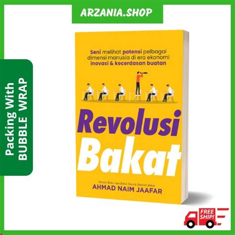 Buku Revolusi Bakat Oleh Ahmad Naim Jaafar Merungkai Potensi Manusia Seni Melihat Potensi Diri