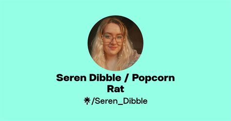 Seren Dibble Popcorn Rat Instagram Tiktok Linktree