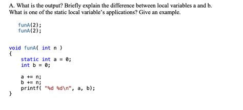 solved a what is the output briefly explain the difference