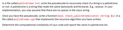 Solved In A File Called Palindrome Txt Write The Pseudocode
