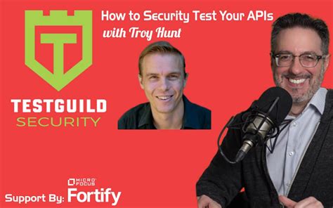 How To Security Test Your Apis With Troy Hunt