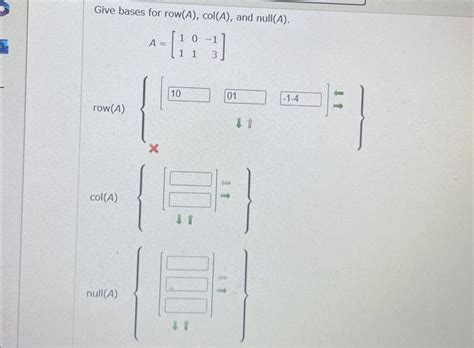 Give Bases For Row A Col A And Null A Chegg Com
