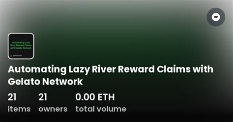 Automating Lazy River Reward Claims With Gelato Network Collection