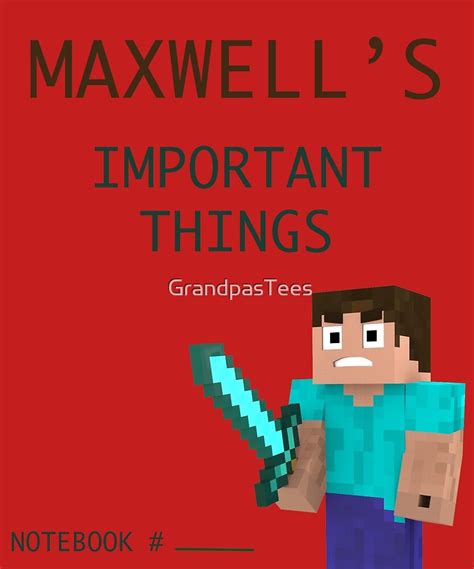 Maxwells Notebook By Grandpastees Redbubble
