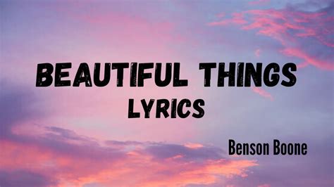 Beautiful Things Lyrics Benson Boone Youtube
