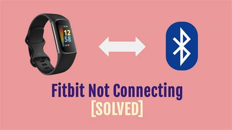 fitbit not syncing to phone easy solutions onesdr 🛜 technology 💵