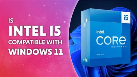 Is Intel I5 Compatible With Windows 11 Wepc