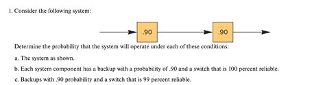 solved 1 consider the following system determine the
