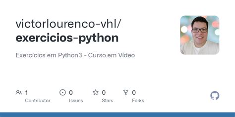 GitHub victorlourenco vhl exercicios python Exercícios em Python