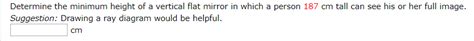 Solved Determine The Minimum Height Of A Vertical Flat