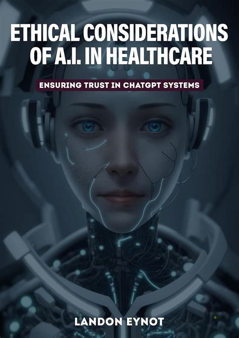 Ethical Considerations Of Ai In Healthcare Ensuring Trust