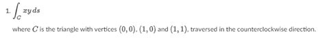 Solved Evaluate The Line Integral Exactly Showing And Chegg